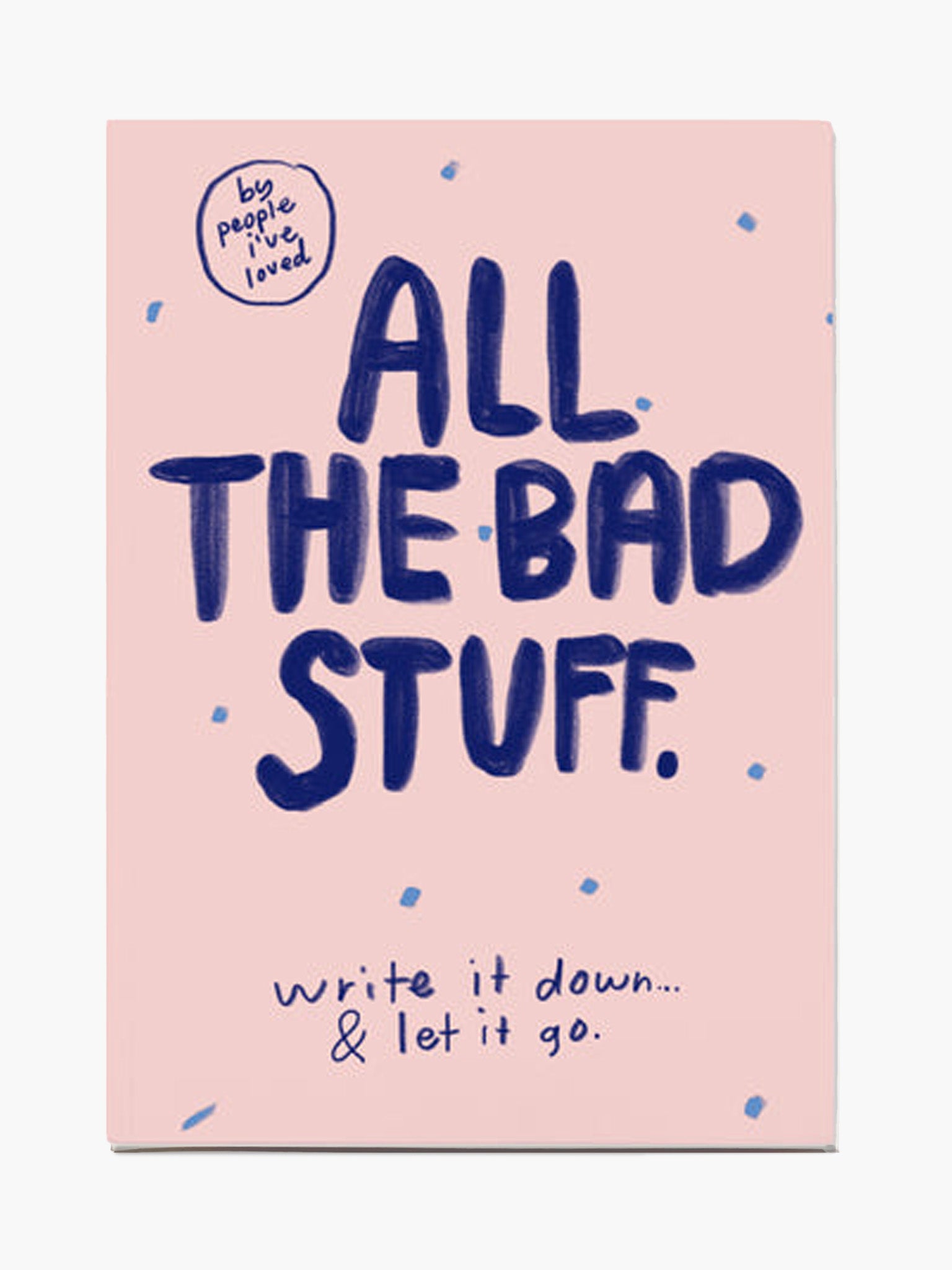 All The Bad Stuff Notebook – Hands